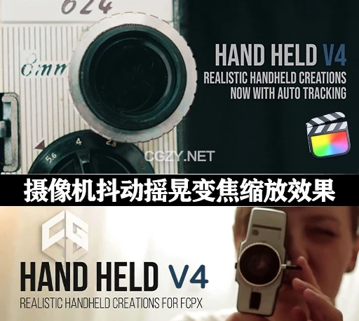中英双语-FCPX插件|76个手持摄像机画面抖动摇晃变焦缩放效果预设 HandHeld V4 - CG资源网